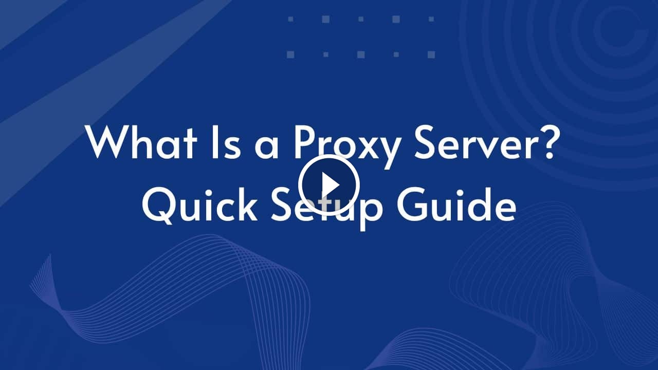 What Is a Proxy Server? Quick Install Proxy Server Guide What Is a Proxy Server? Quick Install Proxy Server Guide