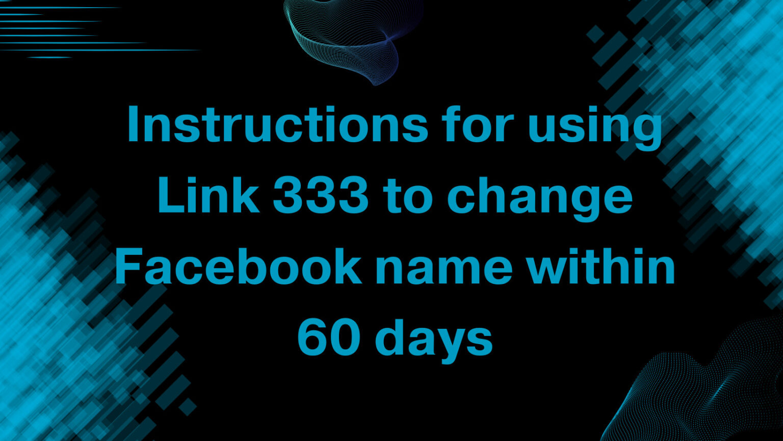 Link 333 Facebook - Instructions for changing account name